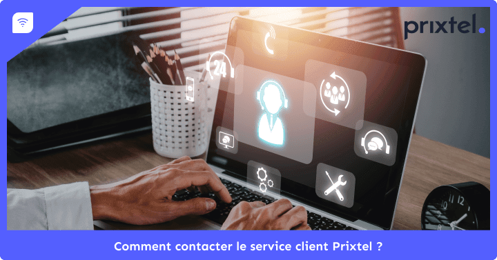 Comment contacter le service client Prixtel